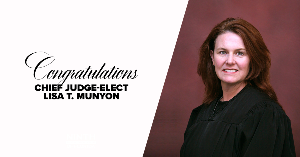 Honorable Lisa T Munyon To Lead Ninth Judicial Circuit As First Female